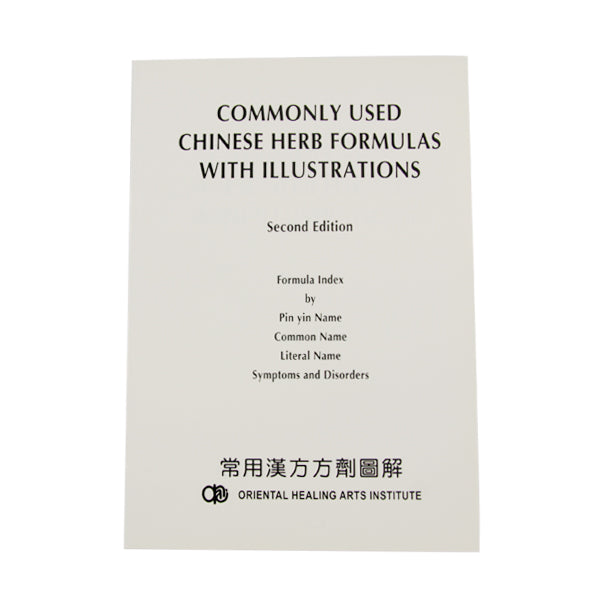 Commonly Used Chinese Herb Formulas with Illustrations — Sun Ten